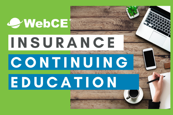 Insurance Continuing Education Courses | Insurance CE | WebCE