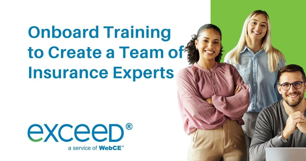 EXCEED with Onboard Training for Insurance Professionals | WebCE